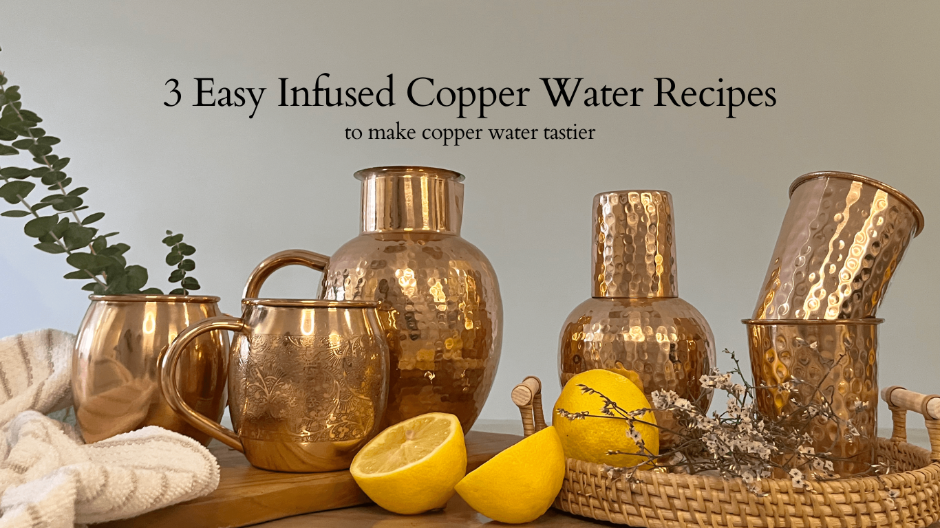 3 Easy Infused Water Recipes to Make Copper Water Tastier – Meraki Copper
